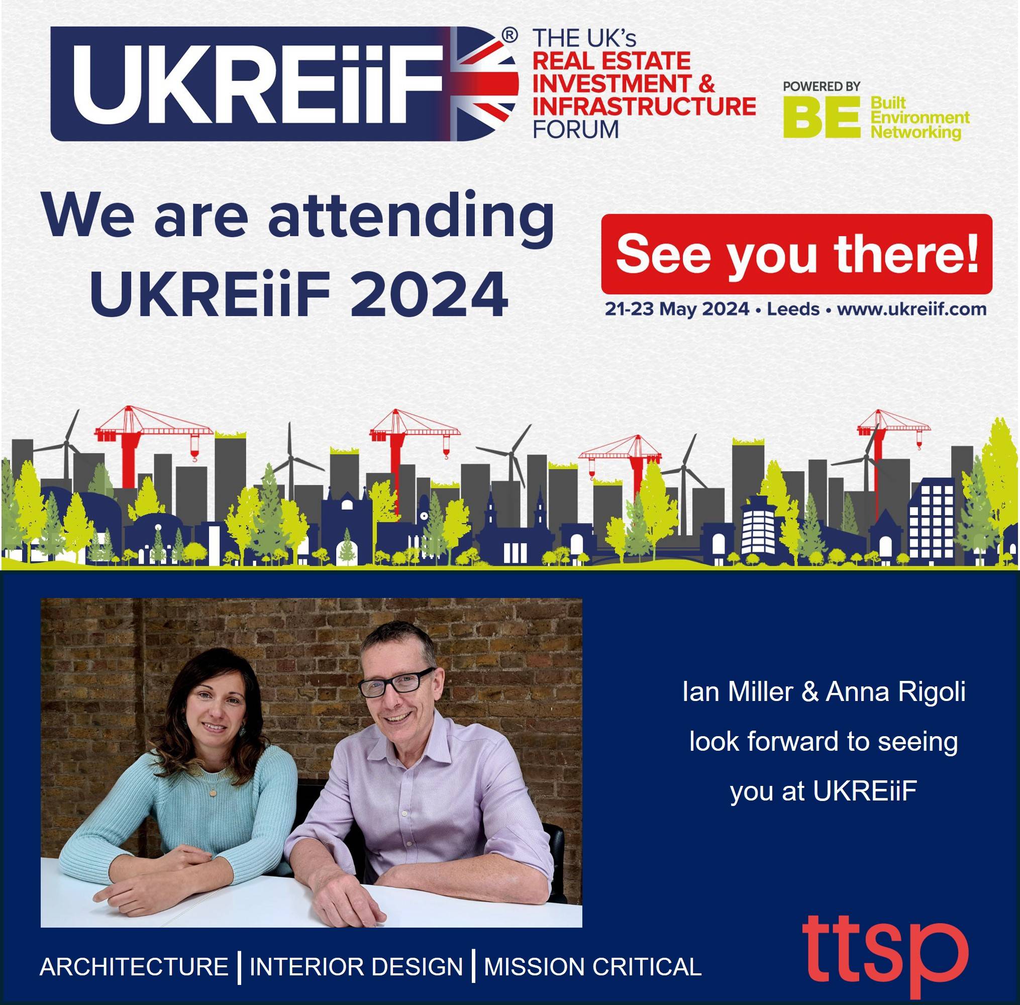 We are attending UKREiiF 2024 | TTSP